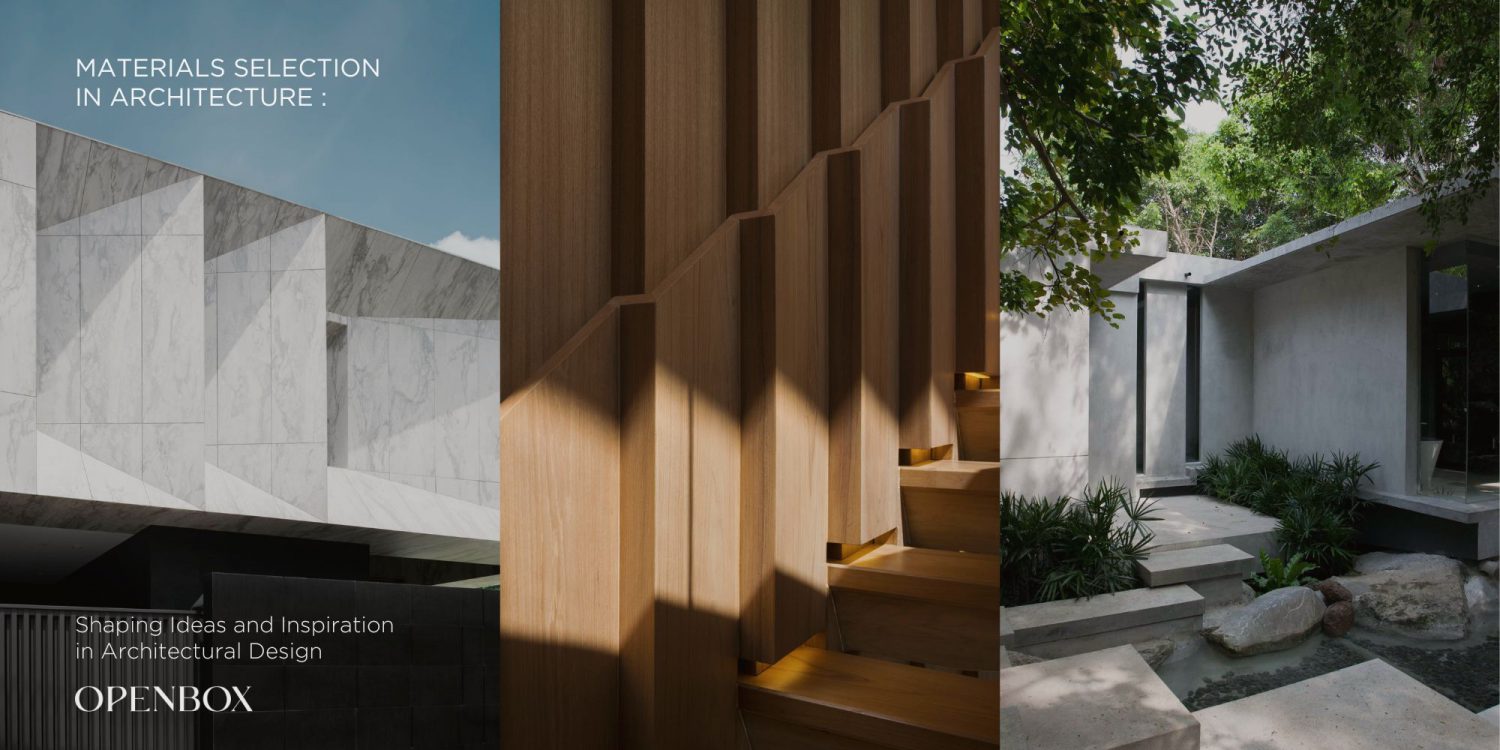 Materials Selection in Architecture Shaping Ideas and Inspiration in ...